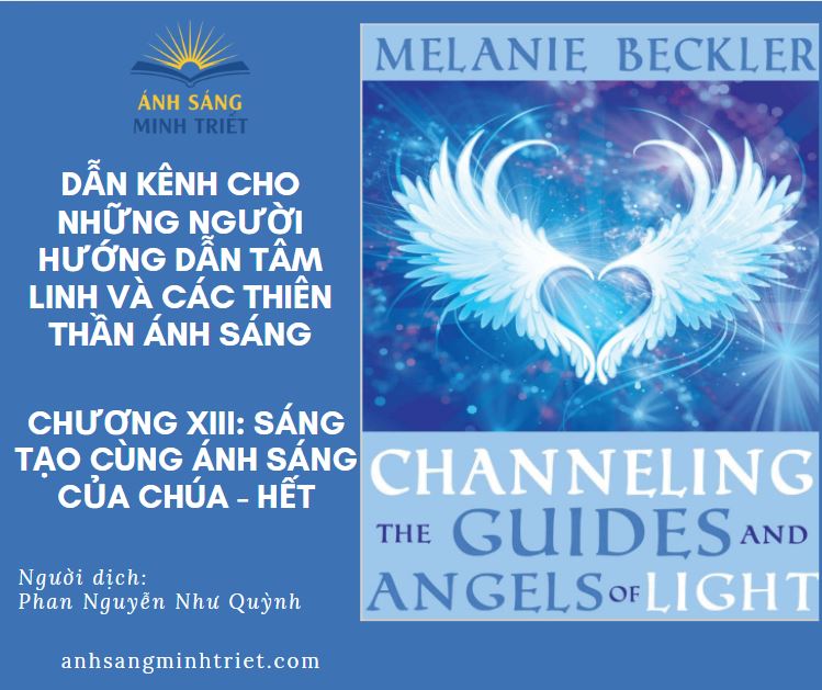 CHƯƠNG 13: SÁNG TẠO CÙNG ÁNH SÁNG CỦA CHÚA – Dẫn kênh cho những người ...